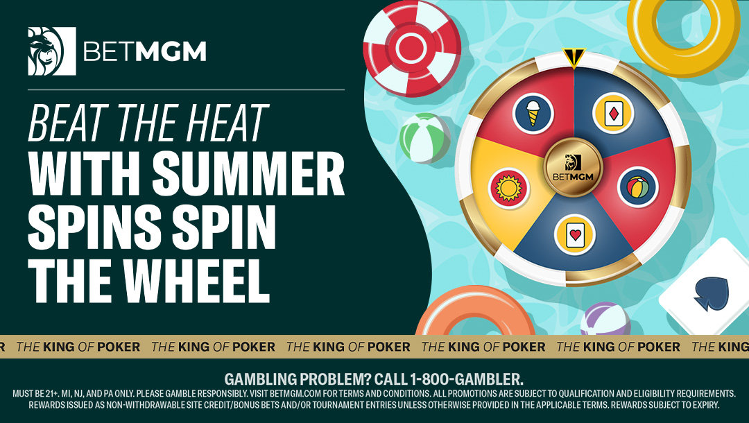 Cool Off With a Summer Spin-the-Wheel Promo at BetMGM Poker