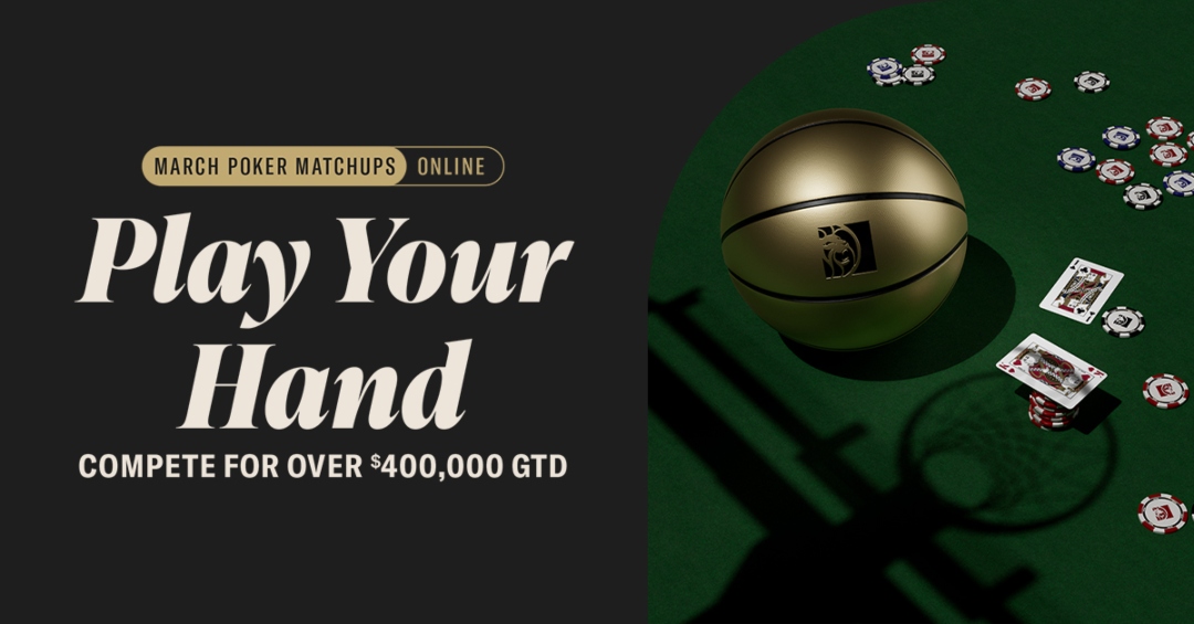 March Poker Matchups at BetMGM Poker